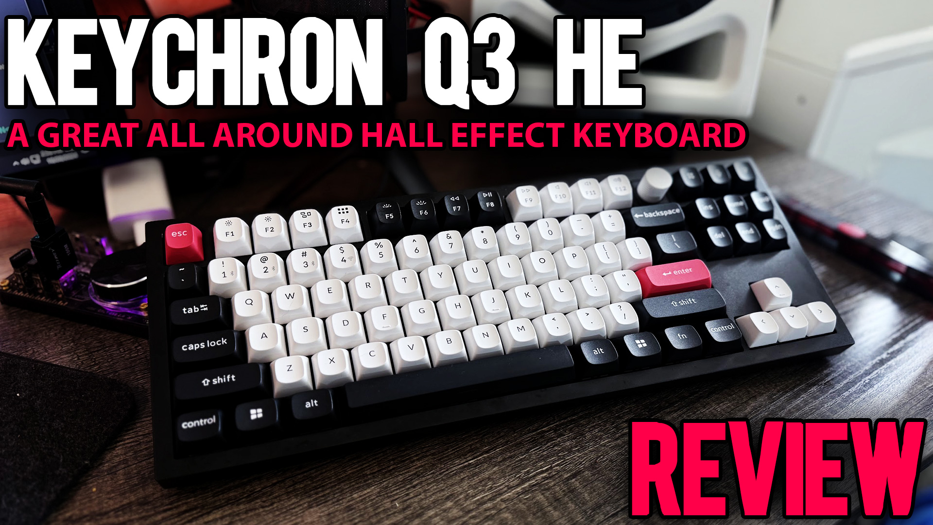 Keychron Q3 HE Review – The Ultimate All-Around Hall Effect Keyboard ...