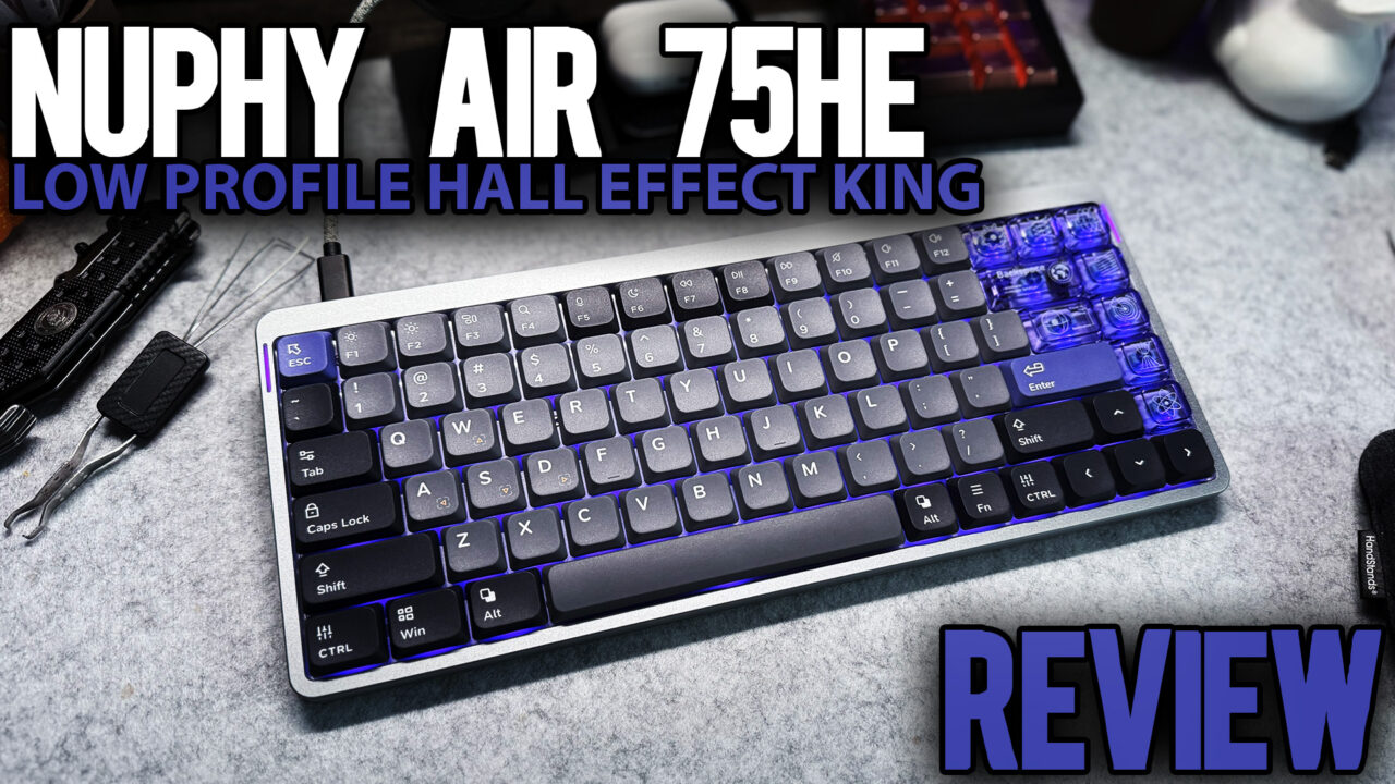 NuPhy Air 75HE: The New Benchmark for Low-Profile Hall Effect Keyboards - Crafting Worlds